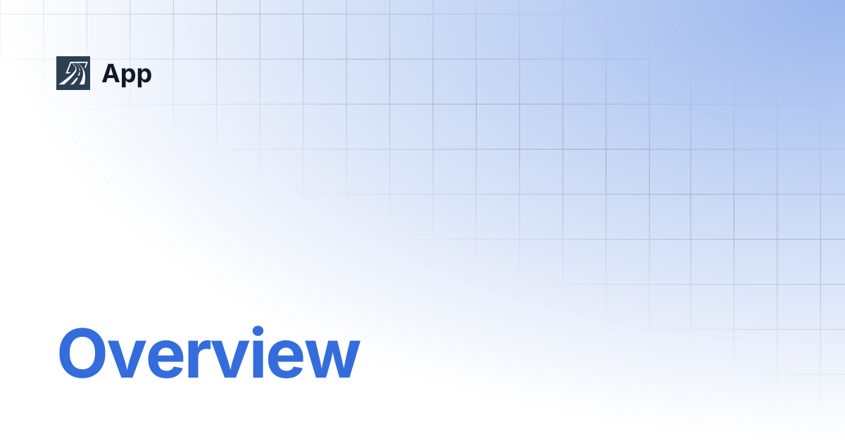 Overview | App